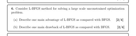 solved 6 consider l bfgs method for solving a large scale