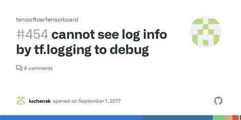 Cannot See Log Info By Tflogging To Debug · Issue 454 · Tensorflowtensorboard · Github