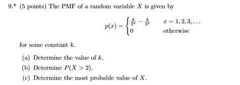 Solved 9 5 Points The Pmf Of A Random Variable X Is G