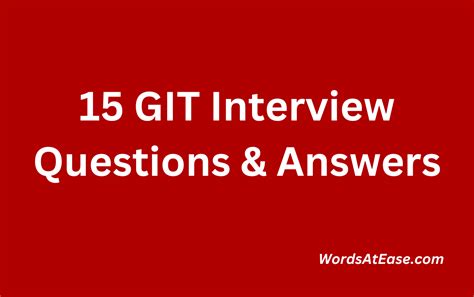15 Git Interview Questions And Answers Words At Ease