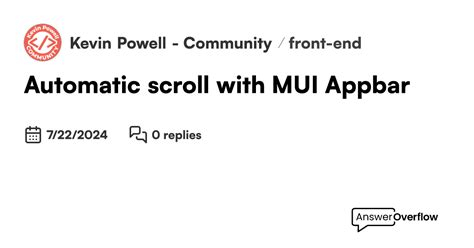 Automatic Scroll With Mui Appbar Kevin Powell Community
