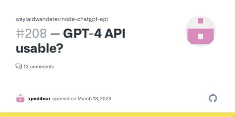 Gpt 4 Api Usable · Issue 208 · Waylaidwanderernode Chatgpt Api · Github
