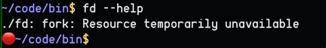 fd fork resource temporarily unavailable · issue 649 · sharkdp fd · github