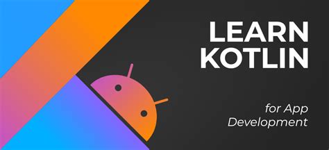 Top 8 Advanced Programming Techniques In Kotlin For Android Development