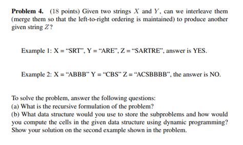 Solved Problem 4 18 Points Given Two Strings X And Y Can