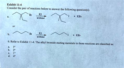 Solved Exhibit 11 4 Consider The Pair Of Reactions Below To Answer The Following Question S
