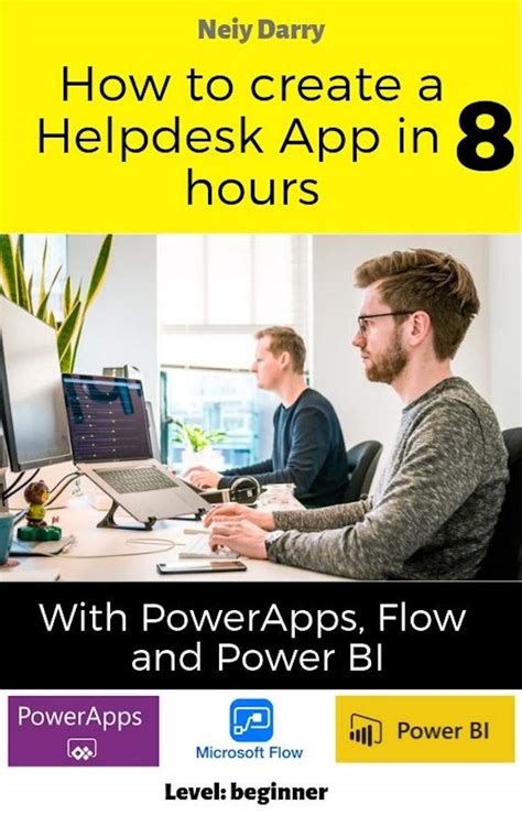 buy how to create a helpdesk app in 8 hours with powerapps flow and power bi step by step