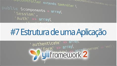 Yii Estrutura de uma Aplicação YouTube
