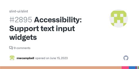 Accessibility Support Text Input Widgets · Issue 2895 · Slint Uislint · Github