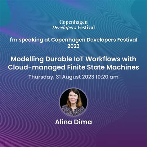 Alina Dima On Linkedin Cphdevfest Iotcommunity
