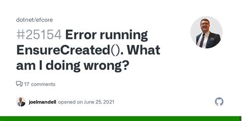 Error Running Ensurecreated What Am I Doing Wrong · Issue 25154