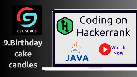 9birthday Cake Candles Hackerrank Java Youtube