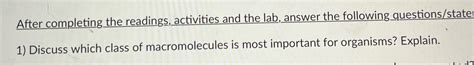 Solved Discuss Which Class Of Macromolecules Is Most
