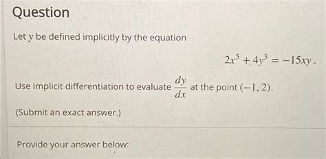 solved questionlet y ﻿be defined implicitly by the