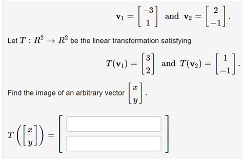 Solved V1 And V2 Let T R2 R2 Be The Linear