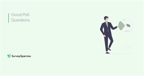 100 Good Poll Questions For Every Occasion Surveysparrow