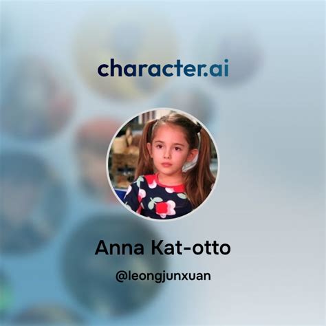 Chat With Anna Kat Otto Characterai Ai Chat Reimaginedyour Words