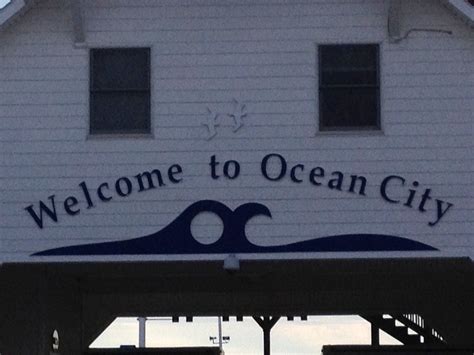 Welcome To Ocean City Maryland Highway Sign To Ocean City Ocean