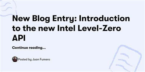 New Blog Entry Introduction To The New Intel Level Zero Api — Juan Fumero Buymeacoffee