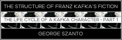 The Life Cycle Of A Kafka Character Part Mara Marietta