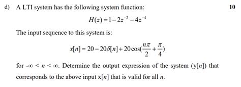 Solved D A LTI System Has The Following System Function Chegg Com