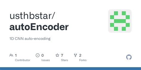 Github Usthbstar Autoencoder D Cnn Auto Encoding
