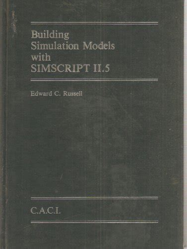Building Simulation Models With Simscript Ii5 Russell Edward C