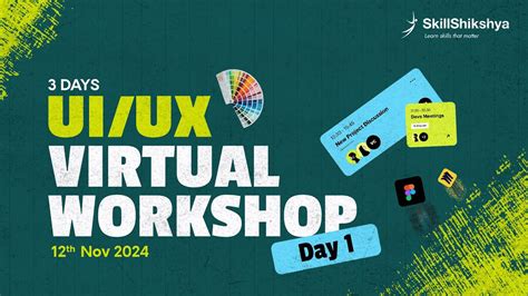 Days 1 Of 3 Day Uiux Virtual Workshop Skill Shikshya Youtube