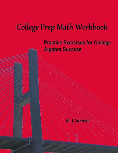 College Prep Math Workbook Practice Exercises For College