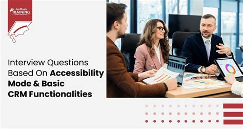 top 18 interview questions based on accessibility mode and basic crm functionalities