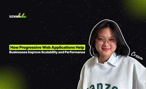 Blog How Progressive Web Applications Help Businesses Improve