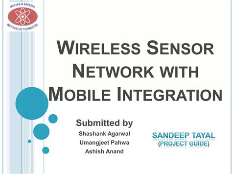 Wireless Sensor Network With Mobile Integration Pptx
