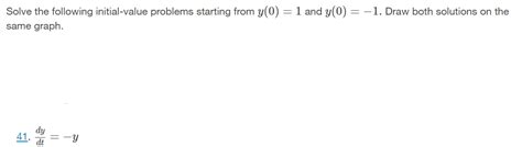 solved solve the following initial value problems starting