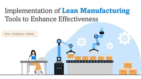 Implementation Of Lean Manufacturing Tools To Enhance Effectiveness Dk