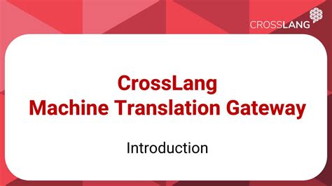 Crosslang On Linkedin Intro To Machine Translation Gateway