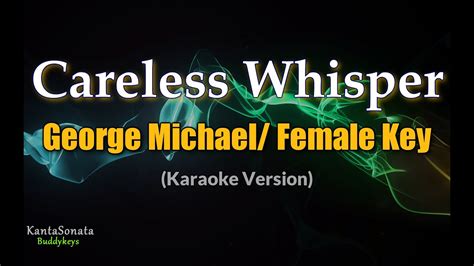 Careless Whisper George Michael Female Key Karaoke Version