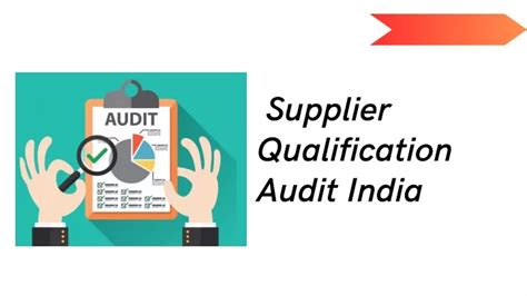 Ppt Supplier Qualification Audit India Powerpoint Presentation Free