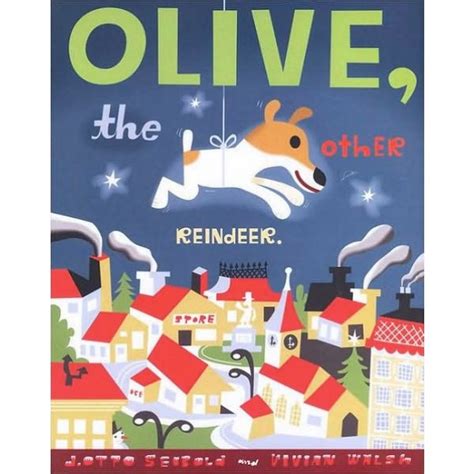Olive The Other Reindeer A Mighty Girl