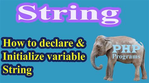 Php Programs Part 03 String Data Type String Variable Youtube