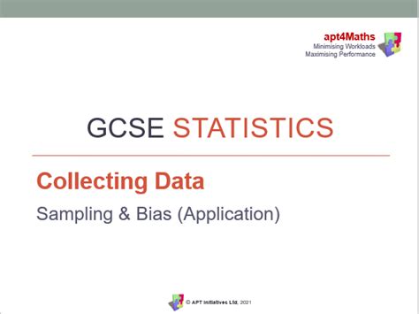 Apt4stats Powerpoint For Gcse Statistics Collecting Data On Sampling And Bias Application