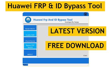 Download Huawei FRP And ID Bypass Tool Latest Version Free