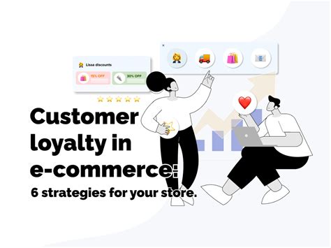 Customer Loyalty In E Commerce 6 Strategies For Your Store Blog