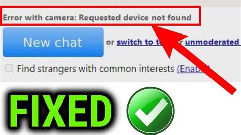 How To Fix Omegle Camera Not Found Error Troubleshooting Tips