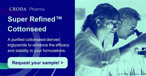 Super Refined™ Cottonseed Croda Pharma Croda Pharma