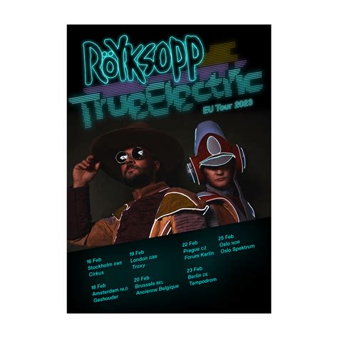 Röyksopp True Electric Tour Poster Röyksopp Official Store