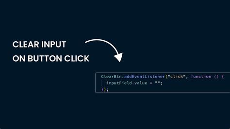 Clear Input On Button Click With Javascript Youtube