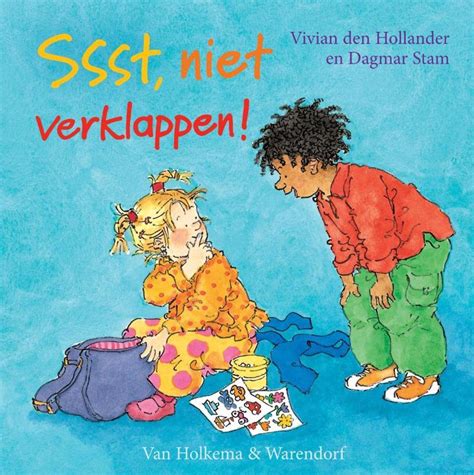 Ssssst Niet Verklappen Vivian Den Hollander En Dagmar Stam