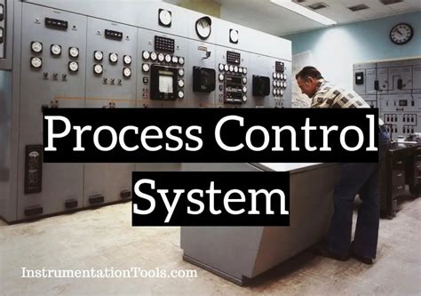 Basics Of Process Control Systems Instrumentation Basics