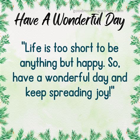 221 Have A Wonderful Day Quotes Wishes And Images