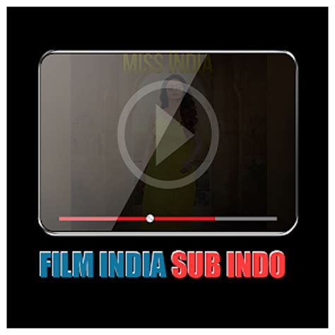 Nonton Film India Sub Indo Gra For Android Download